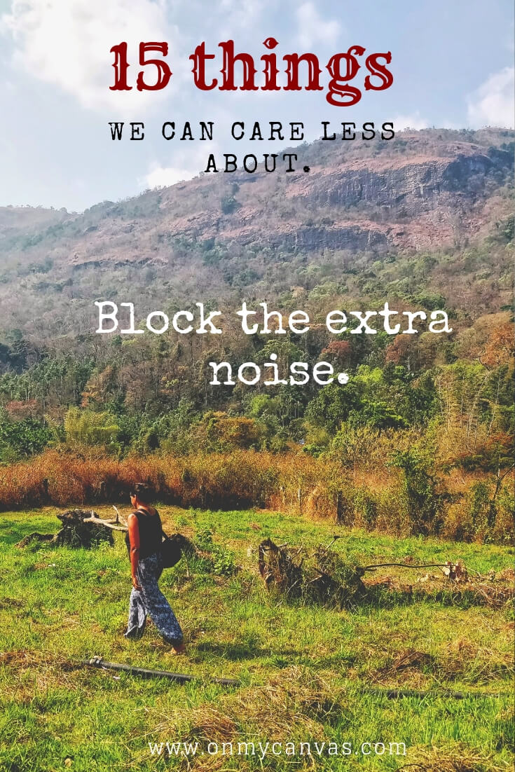 15 Things We Care Too Much About | On My Canvas