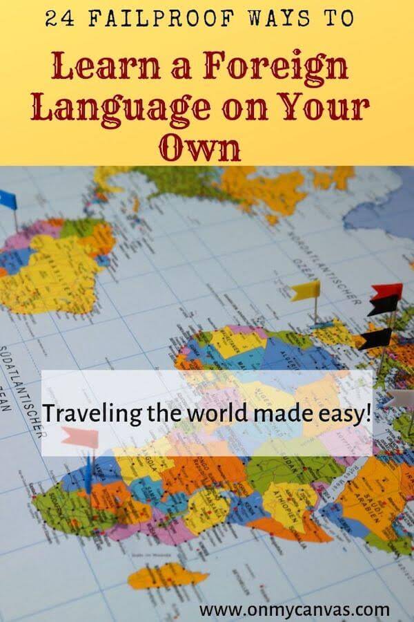 How to Learn a Language By Yourself – 24 FailProof Tips | On My Canvas