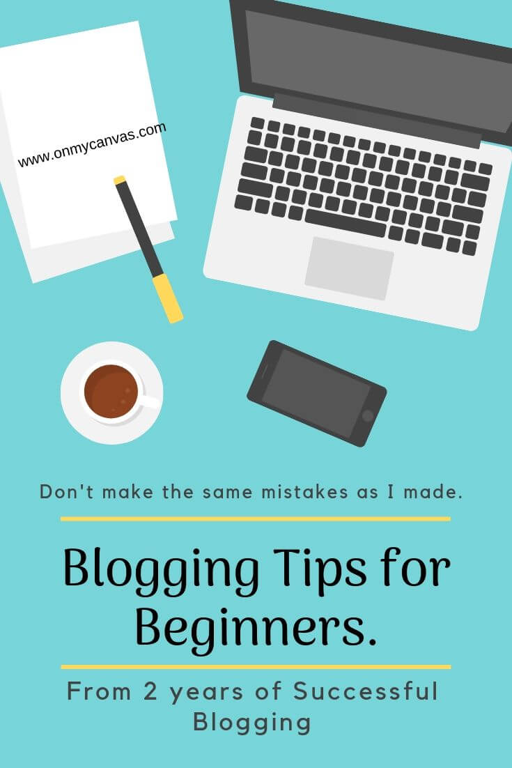 2 Years of Blogging – My Best Advice for New Bloggers | On My Canvas